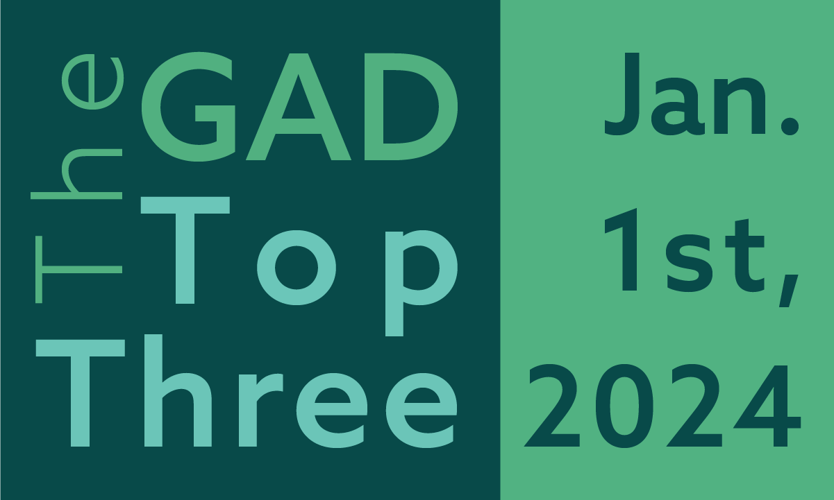 The GAD Top Three | January 1st, 2024 feature image